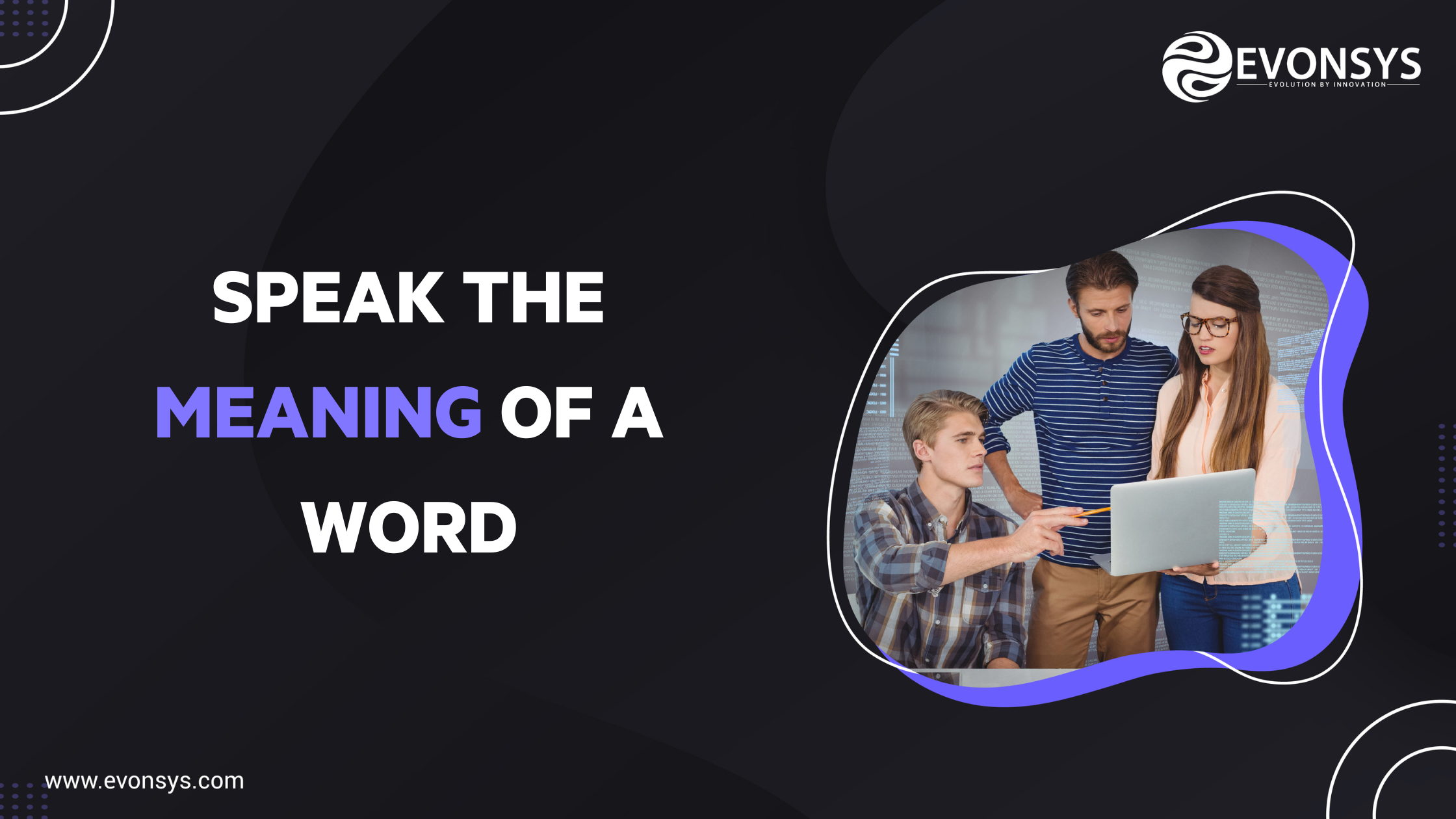 SPEAK THE MEANING OF A WORD USING MENDIX LOWCODE